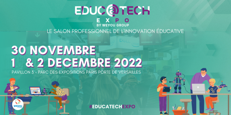 Educ@tech Expo publie son programme - Ludomag