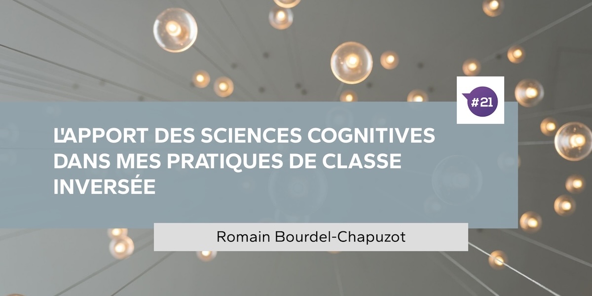 En classe : l’apport des sciences cognitives dans mes pratiques -Ludomag