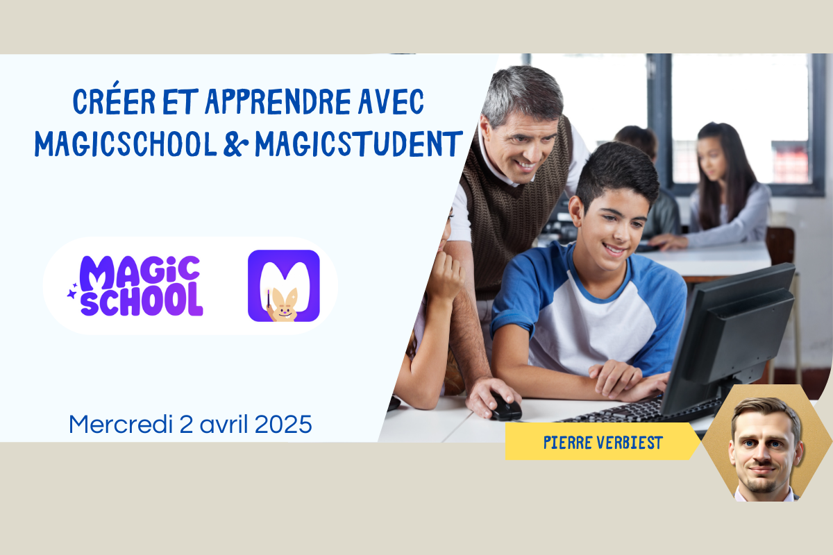 MagicSchool et Magic Student - L’IA au service de la classe